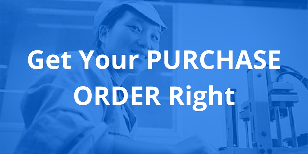 How to Get Your Purchase Order (Bill Of Materials) Right The First Tim ...
